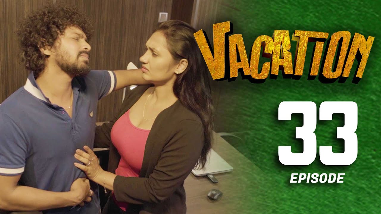 Vacation – Episode 33 – 2023-07-08 - ITN | Independent Television ...